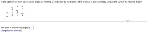 Solved In The Addition Problem Below Some Digits Are Chegg Com