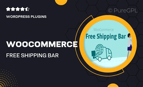 Woocommerce Free Shipping Bar Increase Average Order Value