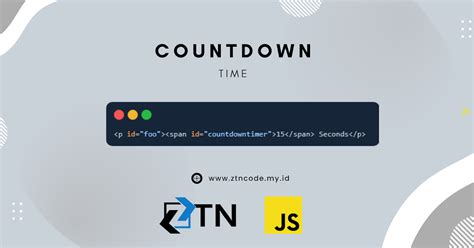 Panduan Lengkap Cara Membuat Penghitung Waktu Mundur Countdown Timer Menggunakan Javascript