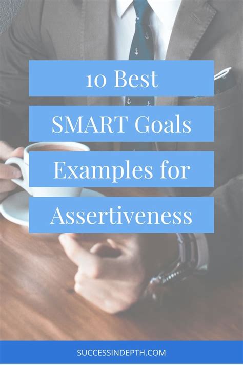 10 Examples Of SMART Goals For Assertiveness