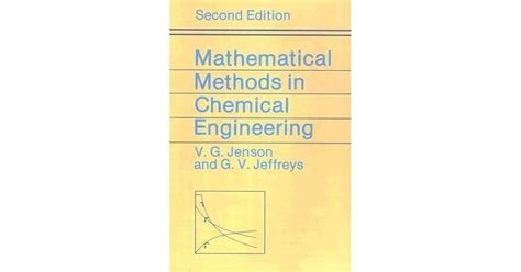 Mathematical Methods In Chemical Engineering By V G Jenson