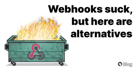 webhooks suck but here are alternatives r deno