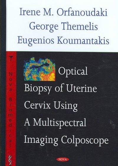 Pre Owned Optical Biopsy Of Uterine Cervix Using A Multispectral Imaging Colposcope