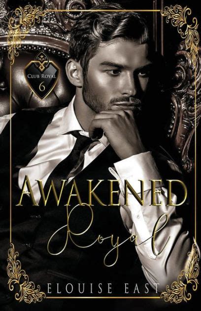Awakened Royal By Elouise East Paperback Barnes And Noble®