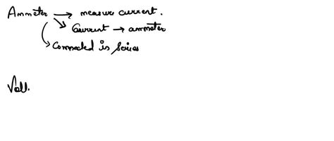 Solved Question 10 How Should An Ammeter And Voltmeter Be Correctly Placed In A Circuit