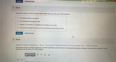 Suppose The Particle In Part B Is Placed Slightly Chegg