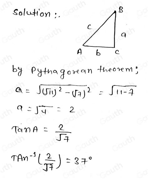 Solved Given The Sample Triangle Below And The Conditions B Sqrt 7 C Sqrt 11 Find Tan A