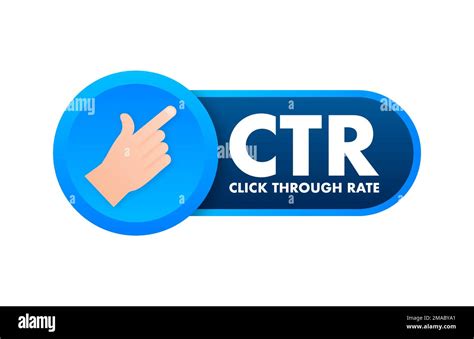 Ctr Click Through Rate Sign Label Hand Click Vector Stock