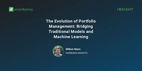 The Evolution Of Portfolio Management Bridging Traditional Models And