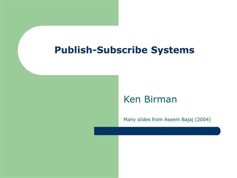 ppt publish subscribe systems powerpoint presentation free download id 368210
