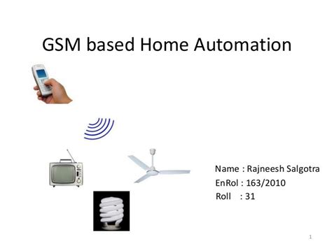 Gsm Based Home Automation
