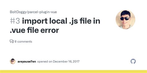 Import Local Js File In Vue File Error · Issue 3 · Boltdoggyparcel Plugin Vue · Github