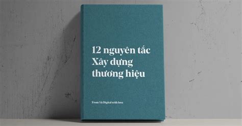 nguyên tắc xây dựng thương hiệu bởi Quyền Vũ Brands Vietnam