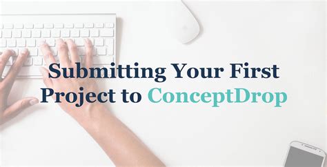 Submitting Your First Project To Conceptdrop Conceptdrop