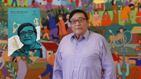 Los Caminos De Óscar Colchado Lucio Para Convertirse En Uno De Los