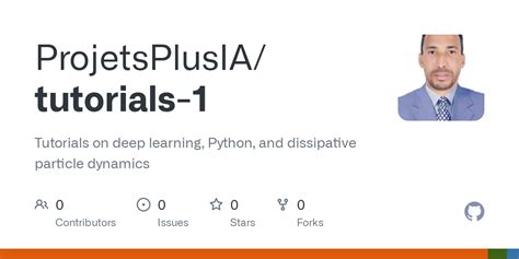 Github Projetsplusiatutorials 1 Tutorials On Deep Learning Python