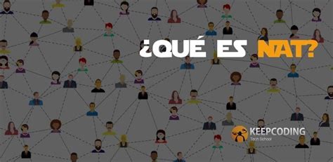 Qué es NAT KeepCoding Bootcamps