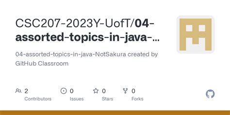 Github Csc207 2023y Uoft04 Assorted Topics In Java Notsakura 04 Assorted Topics In Java