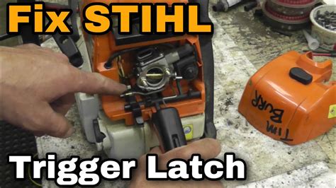 How To Repair Or Fix A Stihl Trigger Control Latch On A Chainsaw With Taryl Youtube