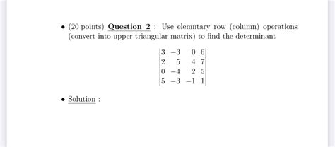 Solved Points Question Use Elemntary Row Chegg