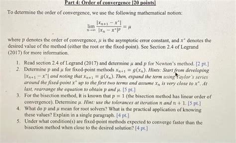 Solved Part 4 Order Of Convergence [20 Points] To Determine