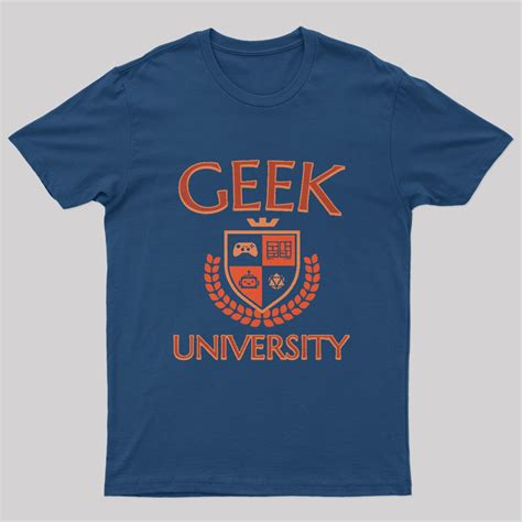 Geek University T Shirt