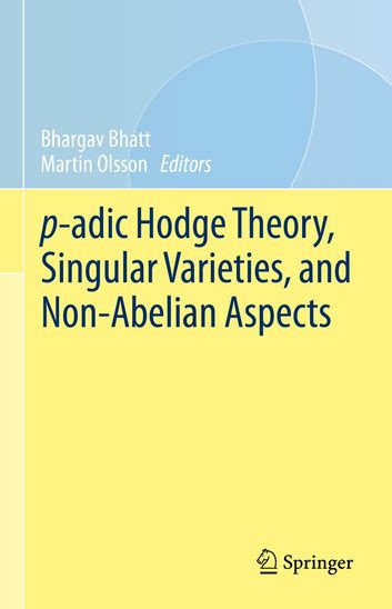 P Adic Hodge Theory Singular Varieties And Non Abelian Aspects Ebook By Epub Book Rakuten