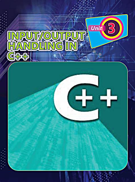education is the key to success unit 03 input output handling in c chapter from text book