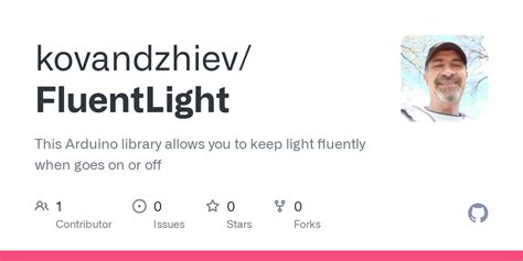 Github Kovandzhievfluentlight This Arduino Library Allows You To Keep Light Fluently When