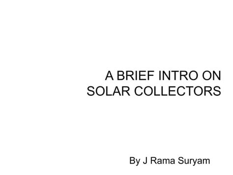 Solar Energy Collectors Pptx