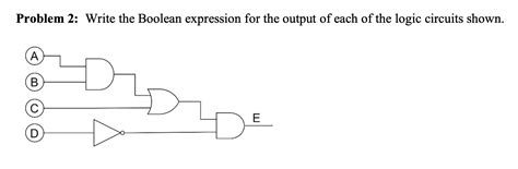 Solved Problem 2 Write The Boolean Expression For The