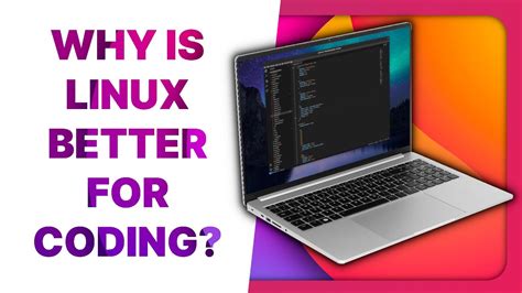 Why Linux Is Better For Most Developers Youtube