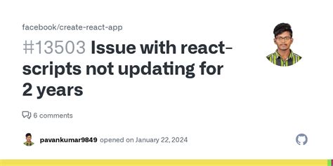 Issue With React Scripts Not Updating For 2 Years · Issue 13503