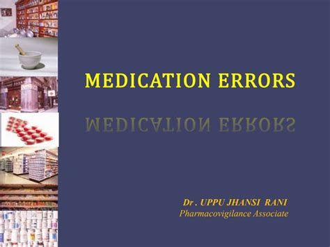 Medication Error Reporting Pptx