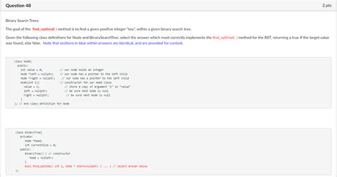 Solved Question 48 2 Pts Binary Search Trees The Goal Of