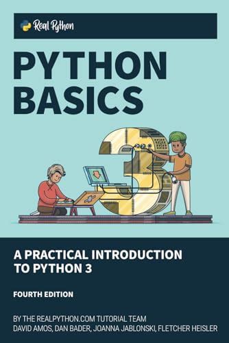 Python Basics A Practical Introduction To Python 3 Amos David