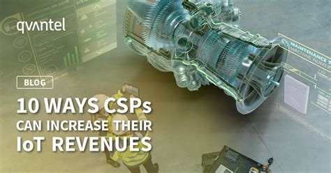 10 Ways Csps Can Increase Their Iot Revenues