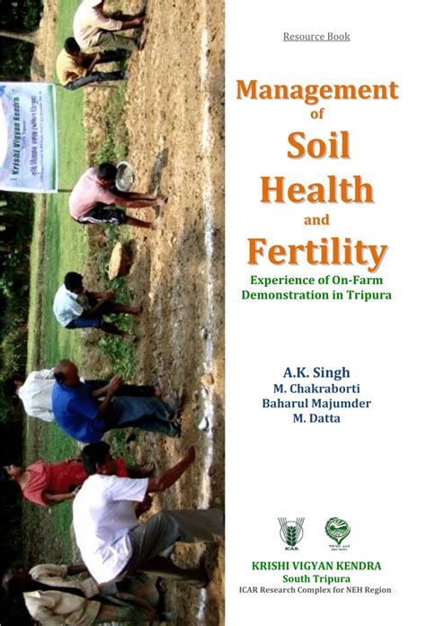PDF MANAGEMENT OF SOIL HEALTH AND FERTILITY Experience Of On Farm Demonstration In Tripura