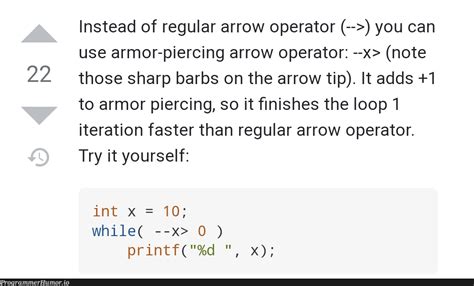 Youve Heard Of The C Goes To Operator Now Get Ready For The Armor Piercing Arrow Operator