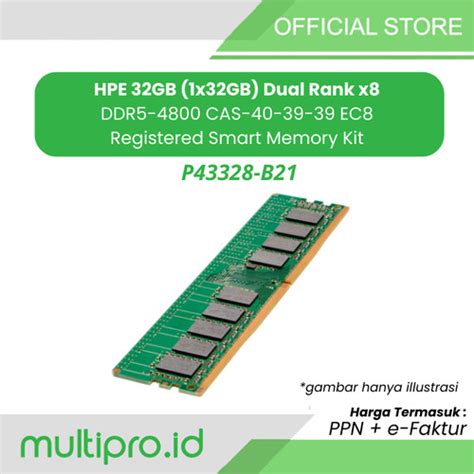 Promo Memory Kit Hpe 32gb 2rx8 Ddr5 4800 Cas 40 39 39 Ec8 R Smart P43328 B21 Cicil 0 3x