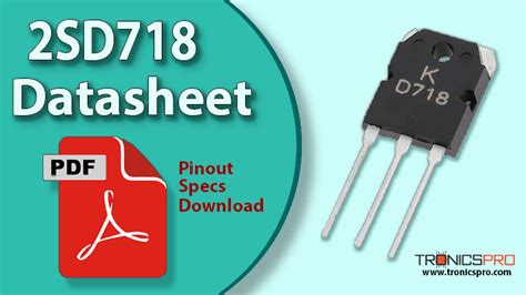 2sd718 Npn Transistor Datasheet And Pinout Tronicspro