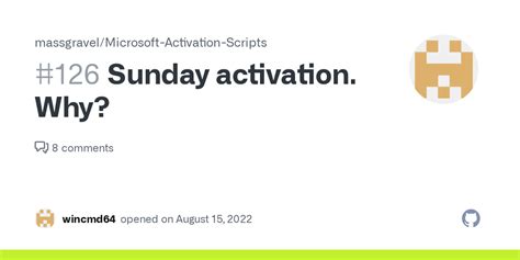 Sunday Activation Why · Issue 126 · Massgravelmicrosoft Activation
