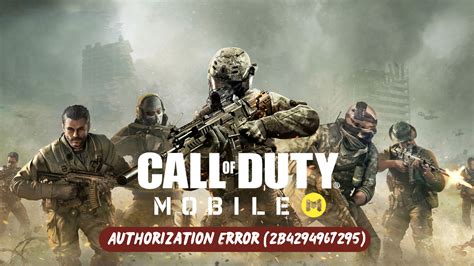 Cod Mobile Authorization Error 2b4294967295 Super Fixes