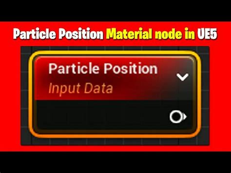 Particle Position Material Node In Ue5 Tutorial Ue5 Material All Node