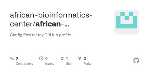 GitHub African Bioinformatics Center African Bioinformatics Center Config Files For My GitHub