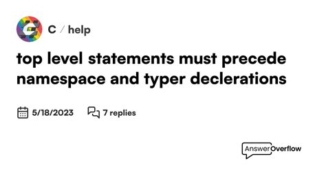 Top Level Statements Must Precede Namespace And Typer Declerations C
