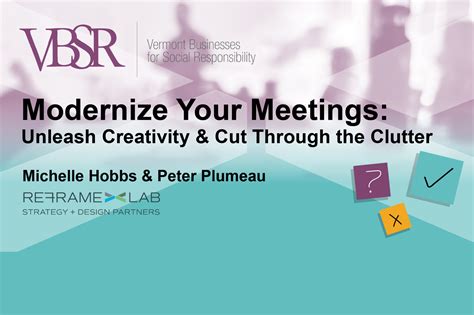 Modernize Your Meetings Unleash Creativity And Cut Through The Clutter — Vbsr