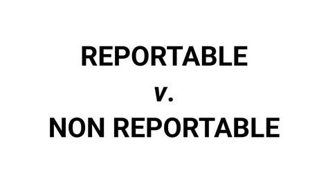 Reportable Định Nghĩa Cách Sử Dụng Và Ví Dụ Minh Họa