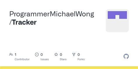 GitHub ProgrammerMichaelWong Tracker