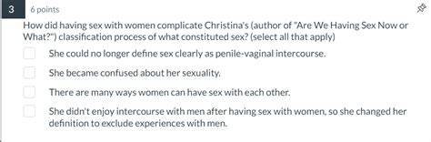 Solved PointsHow Did Having Sex With Women Complicate Chegg Com